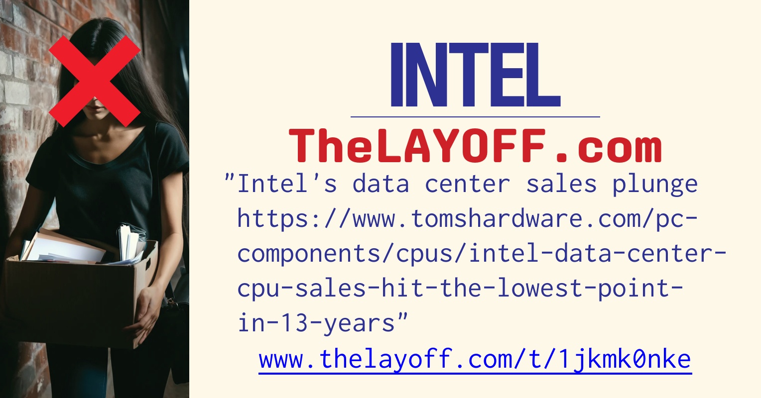 Intel's data center sales plunge https://www.tomshardware.com/pc-components/cpus/intel-data ...