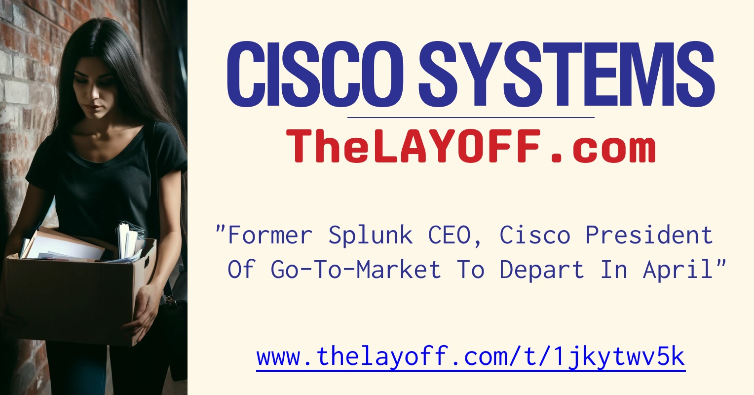 Former Splunk CEO, Cisco President Of Go-To-Market To Depart In April ...