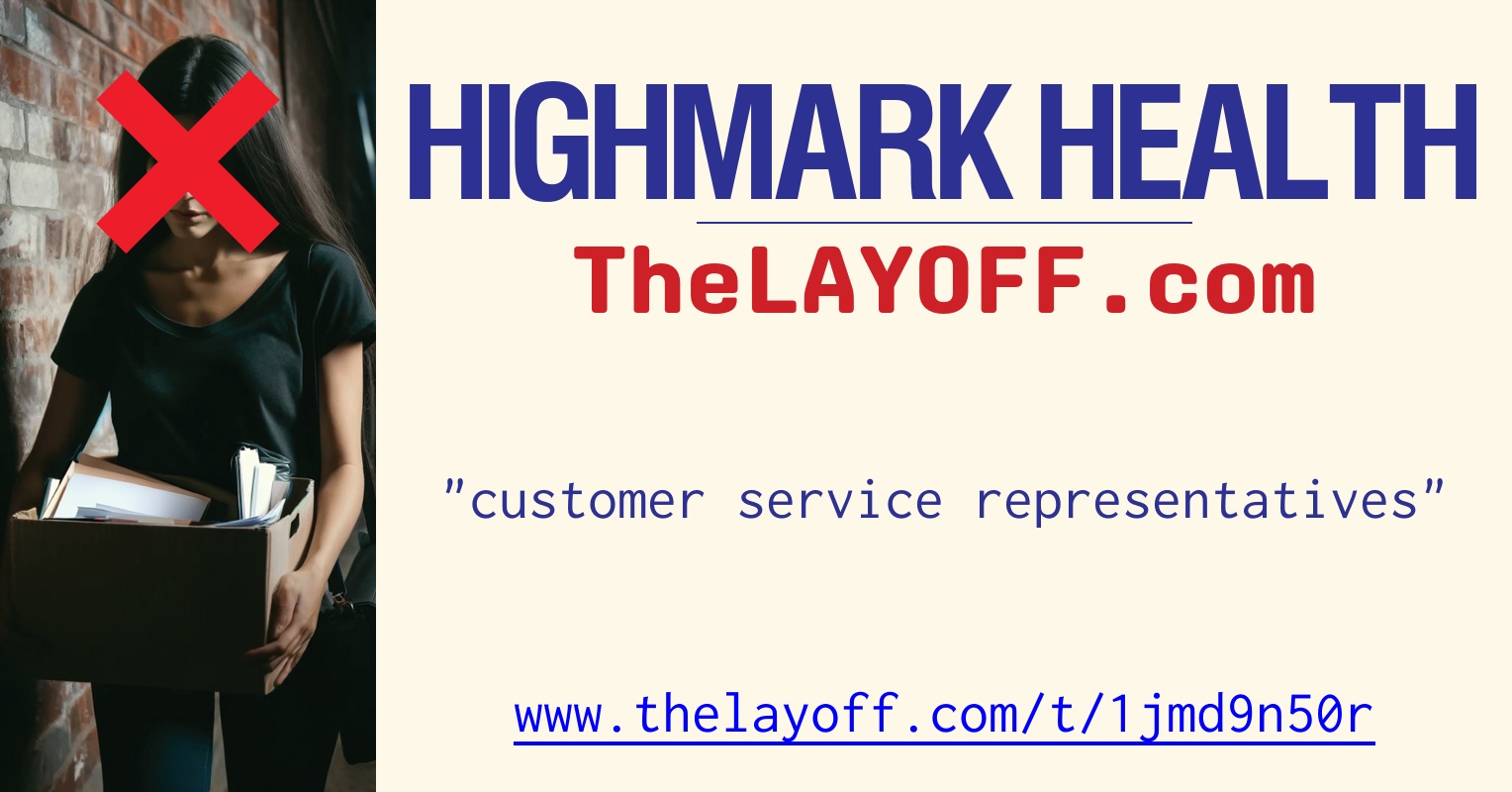 customer service representatives - post regarding Highmark Health layoffs