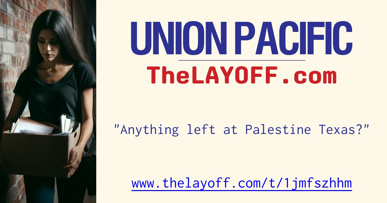 Anything left at Palestine Texas? - post regarding Union Pacific Corp ...