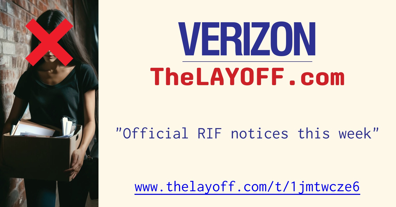 Official RIF notices this week - post regarding Verizon Communications ...
