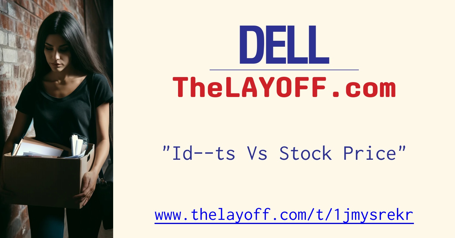 Id--ts Vs Stock Price - post regarding Dell Inc. layoffs