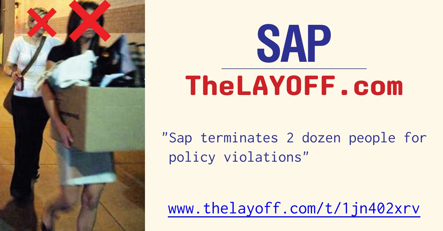 Sap terminates 2 dozen people for policy violations - post regarding ...