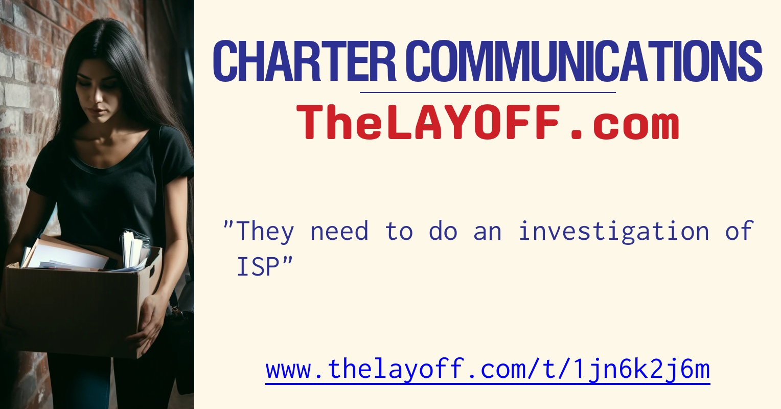 They need to do an investigation of ISP - post regarding Charter ...