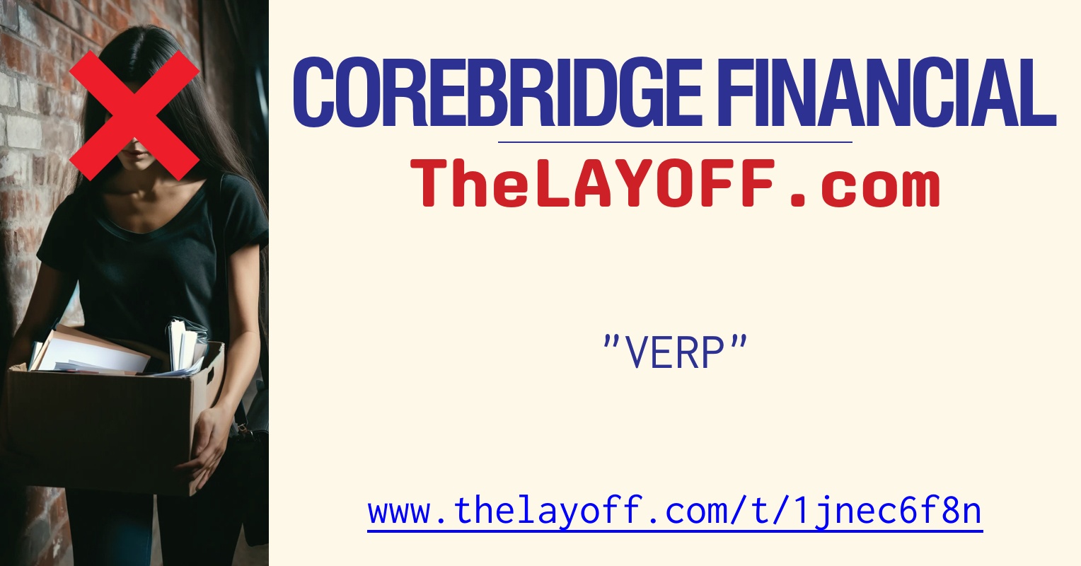 VERP - post regarding Corebridge Financial layoffs