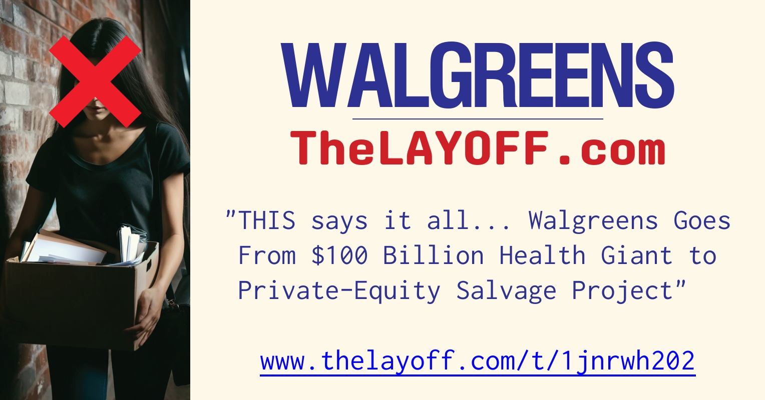 THIS says it all... Walgreens Goes From $100 Billion Health Giant to ...
