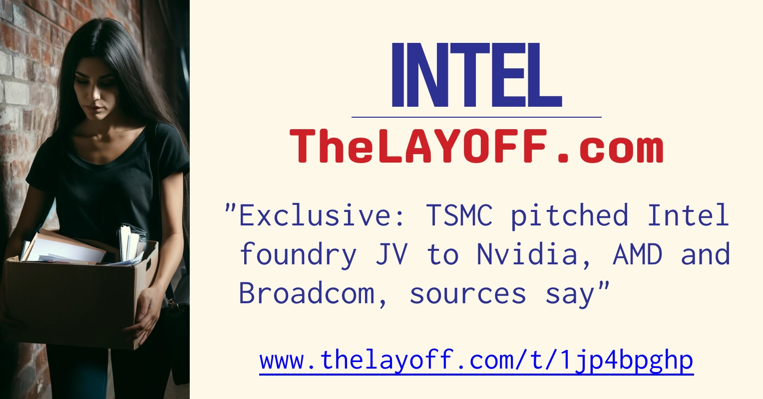 Exclusive: TSMC pitched Intel foundry JV to Nvidia, AMD and Broadcom, sources say - post ...