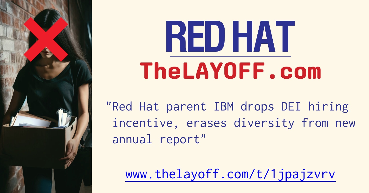 Red Hat parent IBM drops DEI hiring incentive, erases diversity from ...