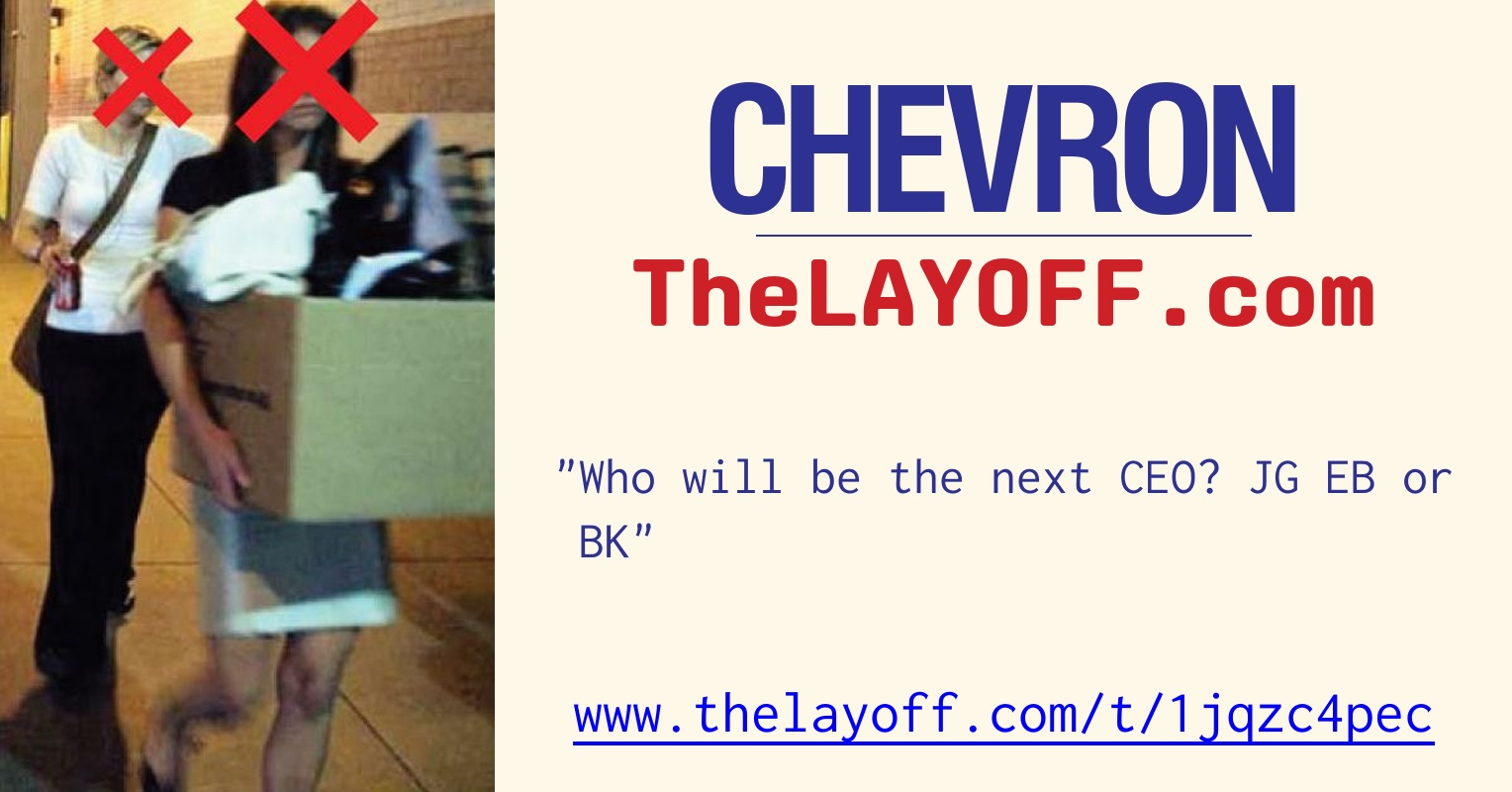 Who will be the next CEO? JG EB or BK - post regarding Chevron Corp ...