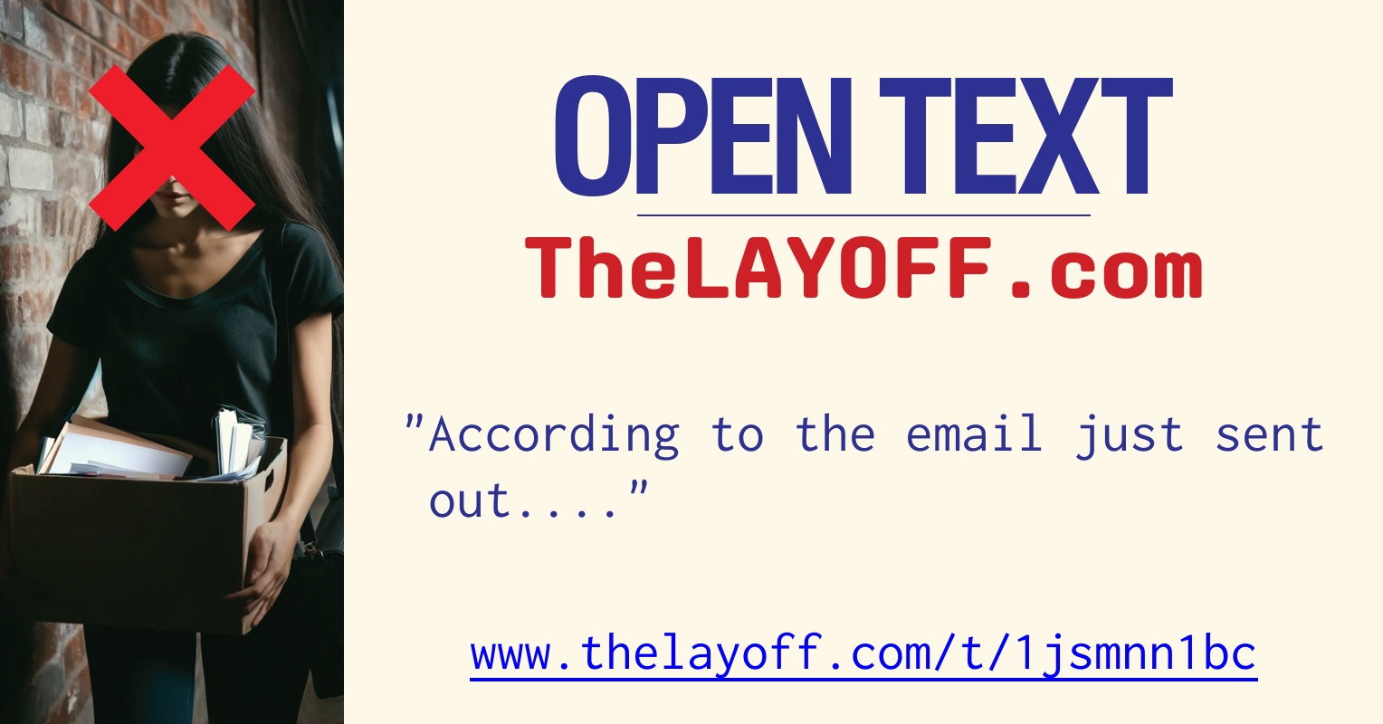 According to the email just sent out.... - post regarding Open Text ...