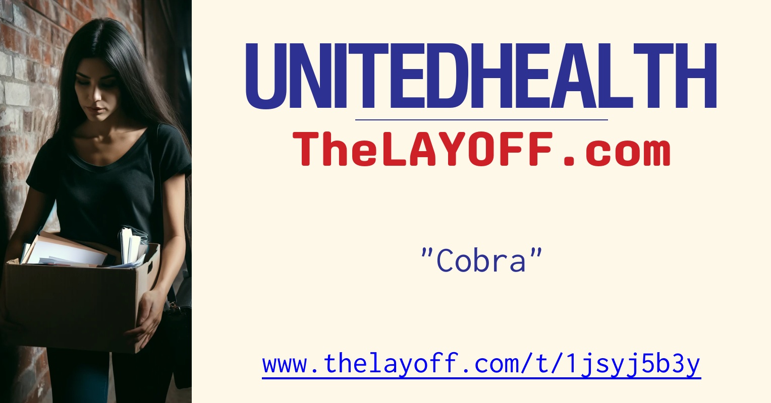 Cobra - post regarding UnitedHealth Group Inc. layoffs