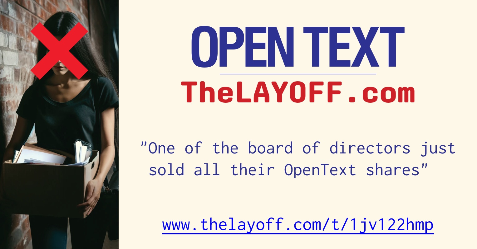 One of the board of directors just sold all their OpenText shares ...