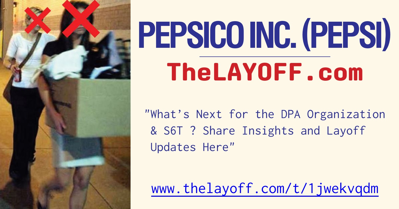 What’s Next for the DPA Organization & S6T ? Share Insights and Layoff ...