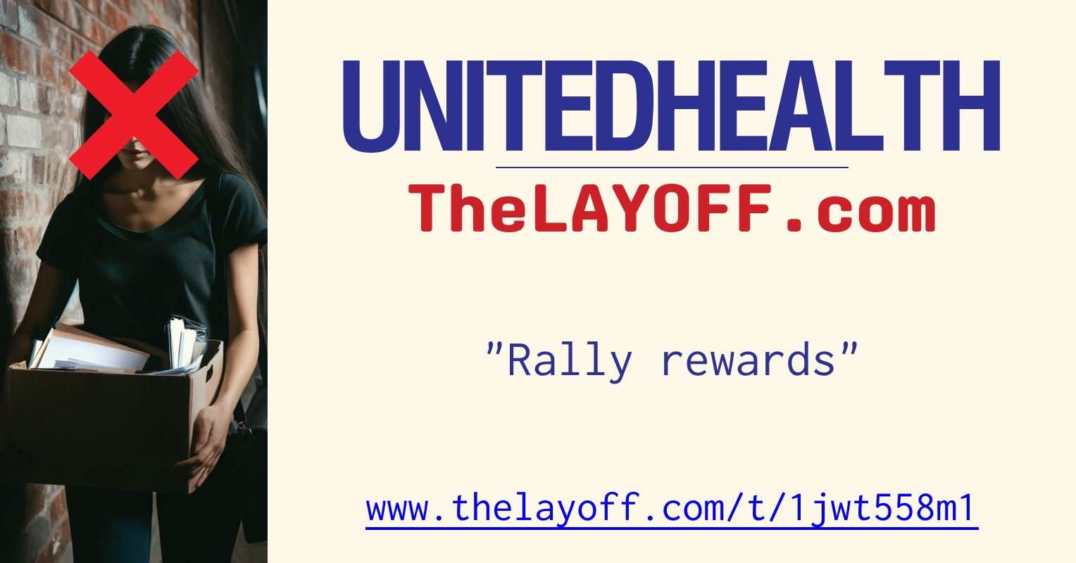 Rally rewards - post regarding UnitedHealth Group Inc. layoffs