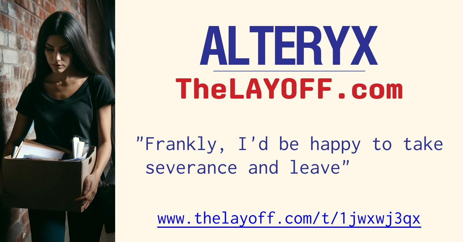 Frankly, I'd be happy to take severance and leave - post regarding ...