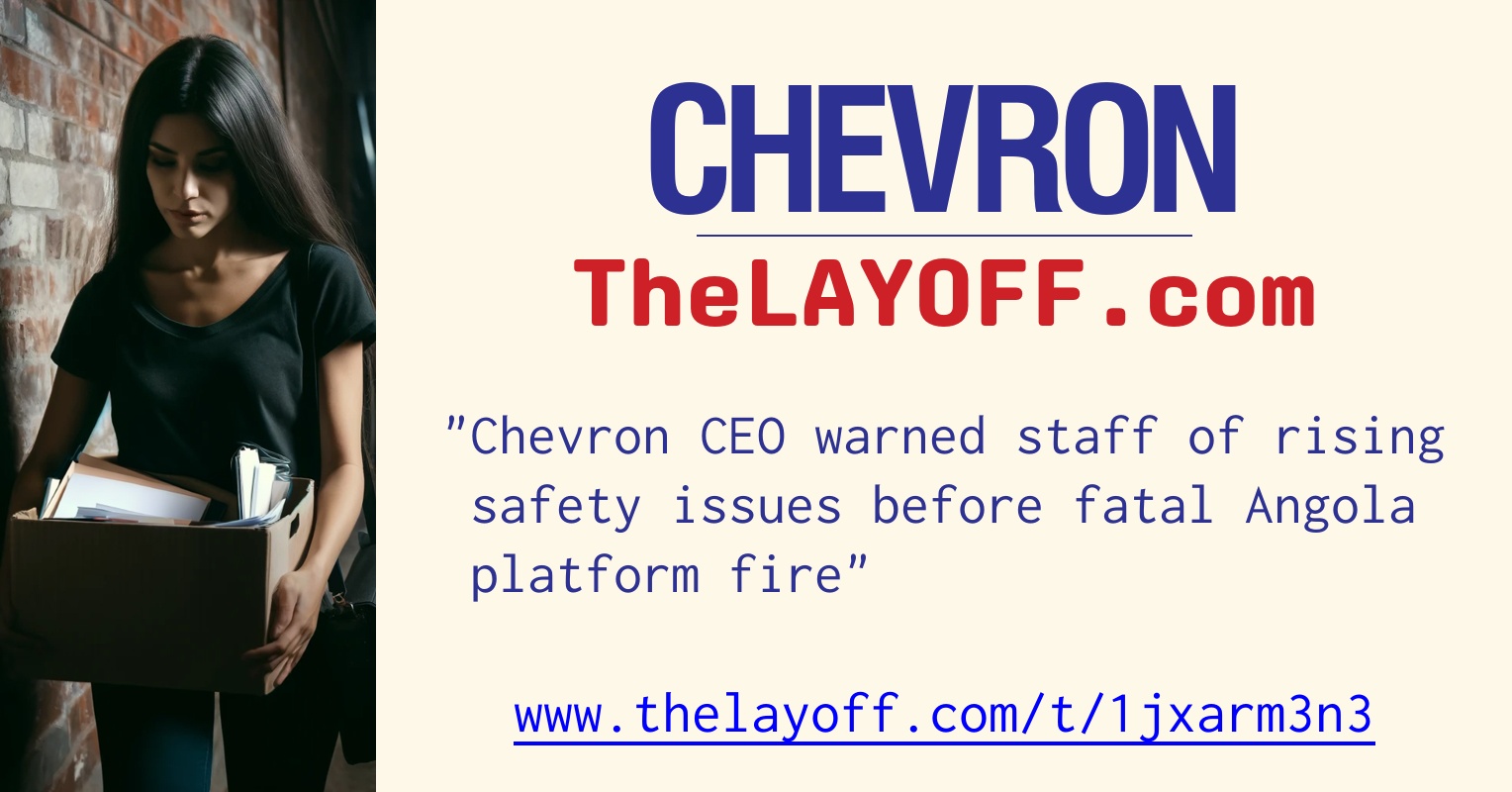 Chevron CEO warned staff of rising safety issues before fatal Angola ...
