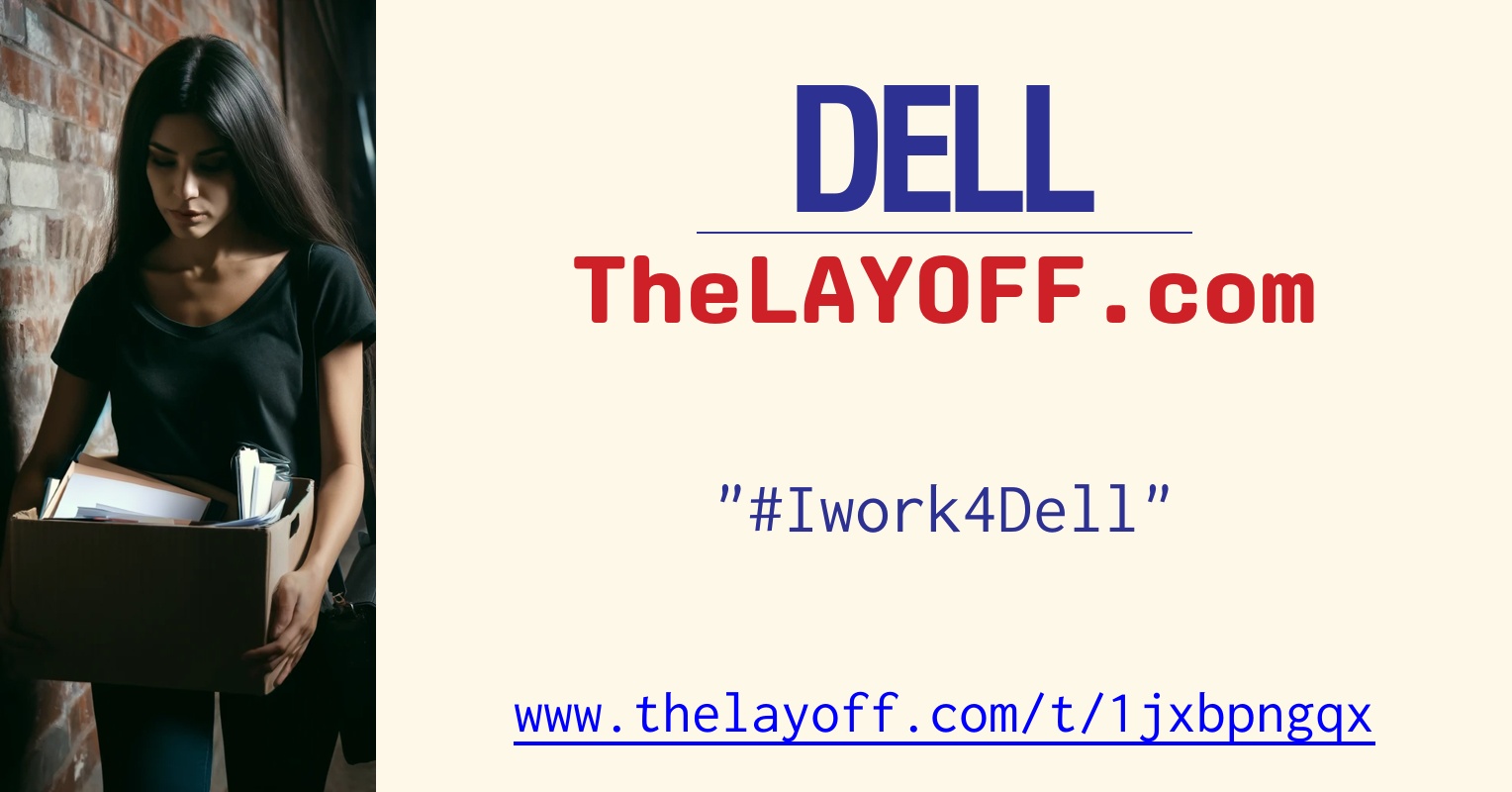 #Iwork4Dell - post regarding Dell Inc. layoffs