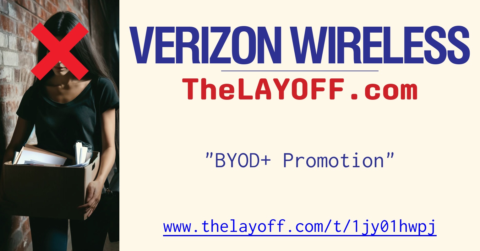 BYOD+ Promotion - post regarding Verizon Wireless layoffs