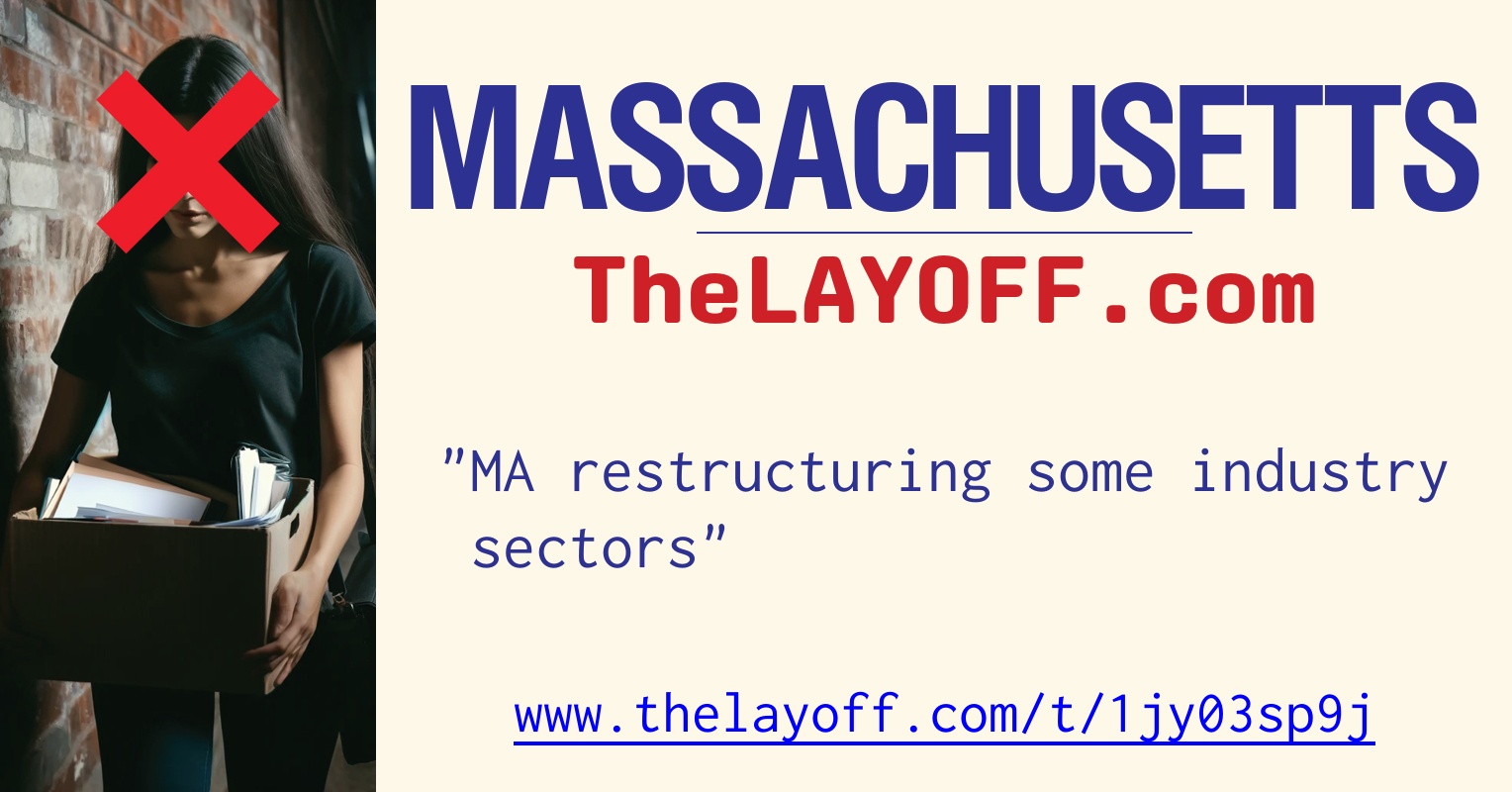 MA restructuring some industry sectors - post regarding Massachusetts ...