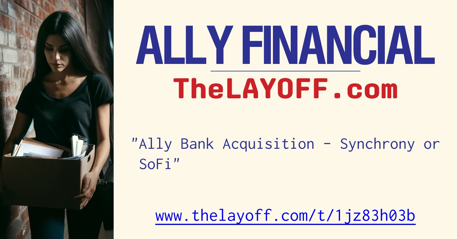 Ally Bank Acquisition - Synchrony or SoFi - post regarding Ally ...