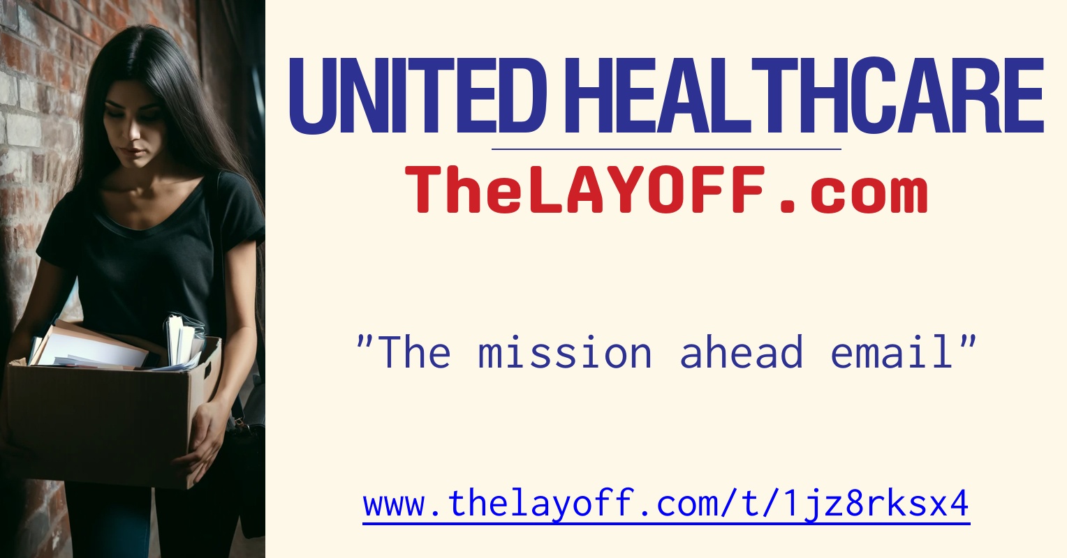 The mission ahead email - post regarding United Healthcare layoffs