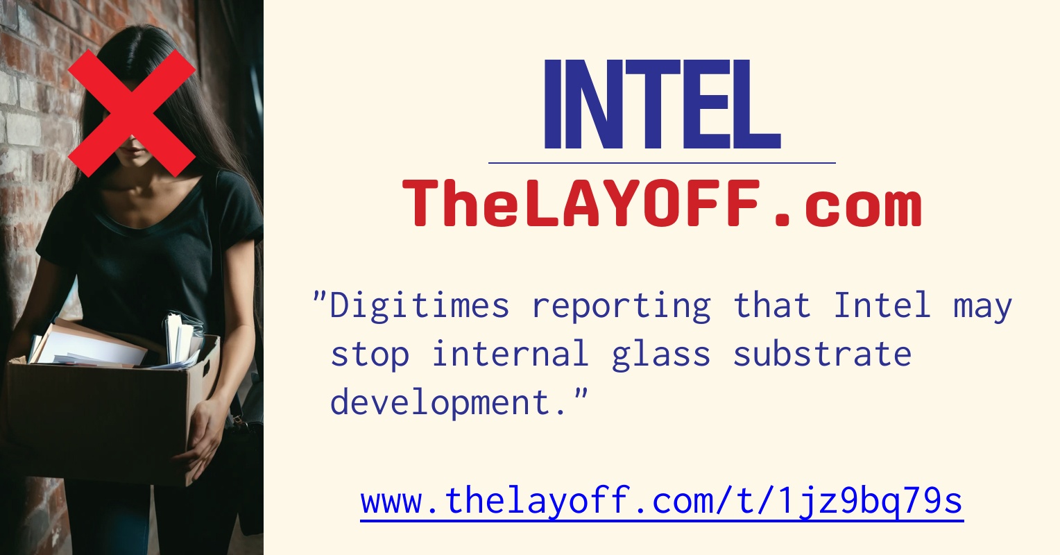 Digitimes reporting that Intel may stop internal glass substrate ...