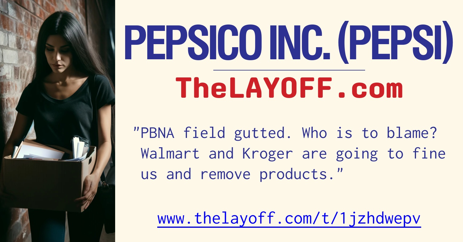 PBNA field gutted. Who is to blame? Walmart and Kroger are going to ...