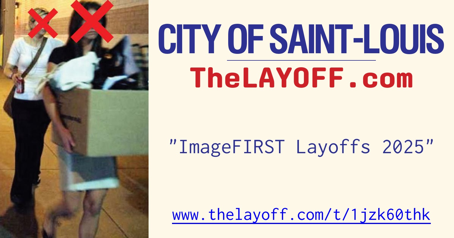 ImageFIRST Layoffs 2025 - post regarding City of Saint-Louis layoffs