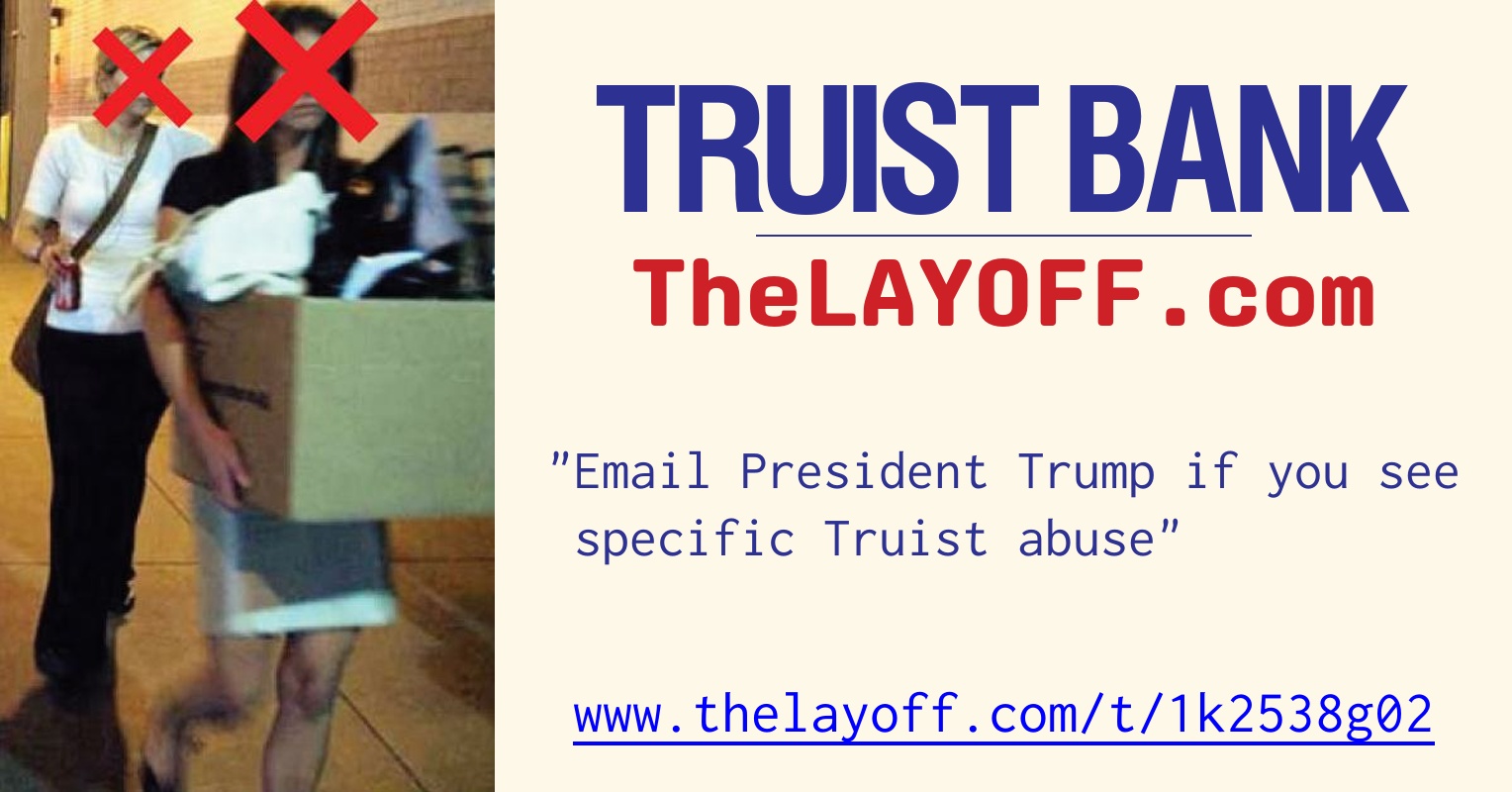 Email President Trump if you see specific Truist abuse - post regarding ...