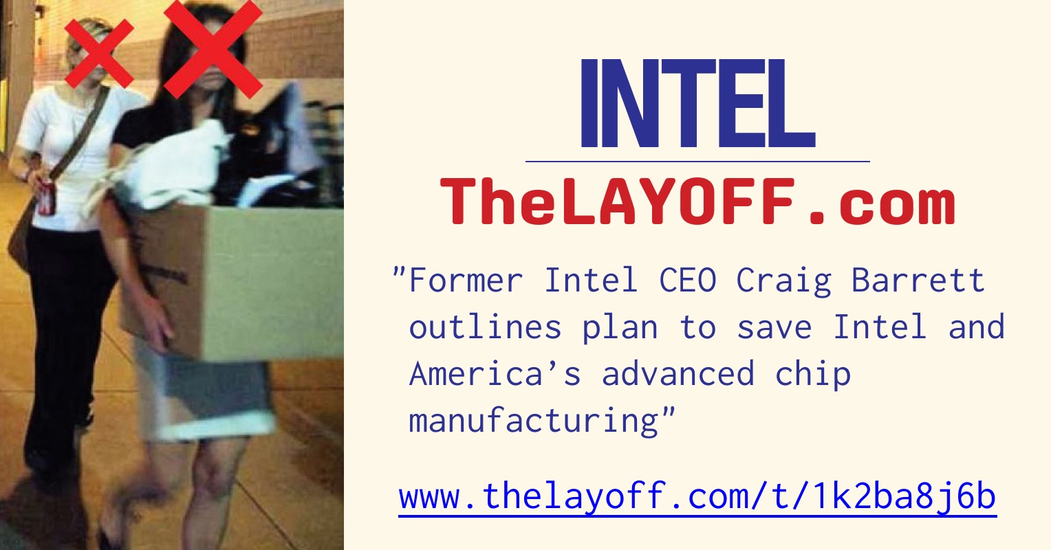 Former Intel CEO Craig Barrett outlines plan to save Intel and America ...