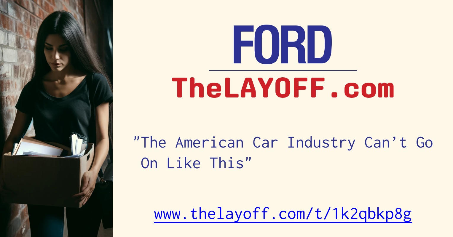The American Car Industry Can’t Go On Like This - post regarding Ford ...