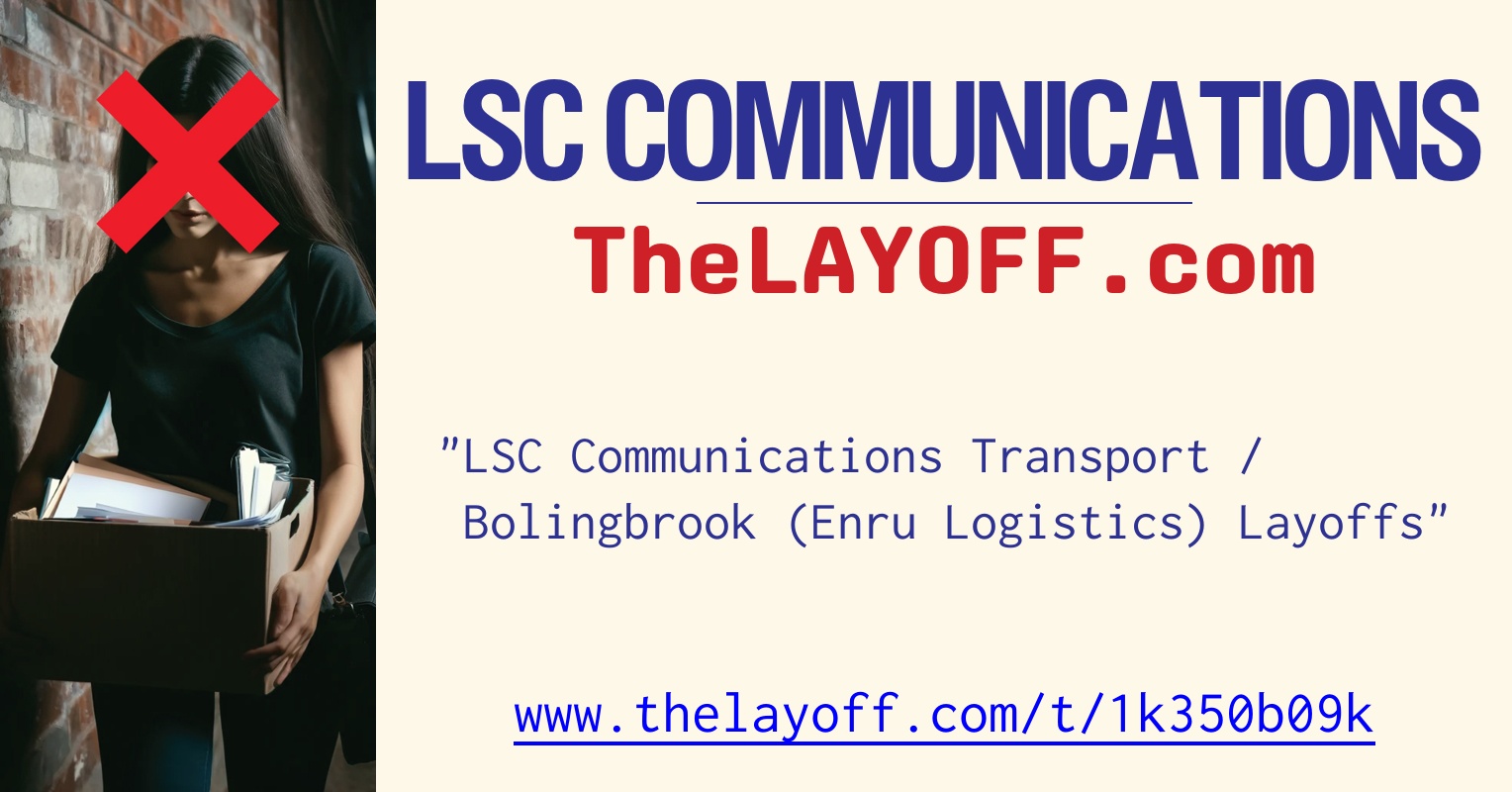 LSC Communications Transport / Bolingbrook (Enru Logistics) Layoffs ...