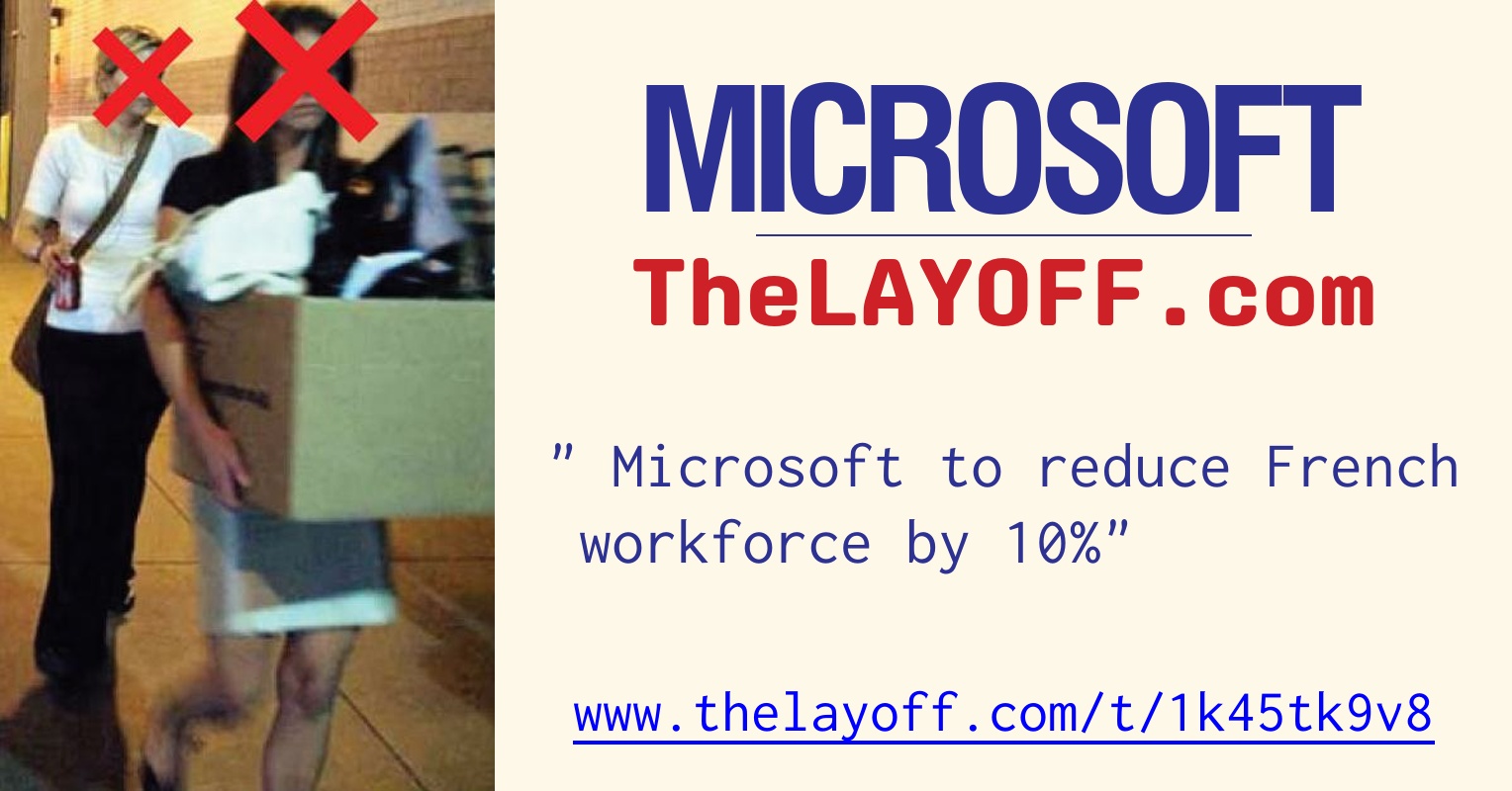 Microsoft to reduce French workforce by 10% - post regarding Microsoft ...