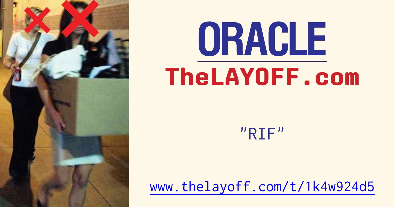 RIF - post regarding Oracle Corp. layoffs