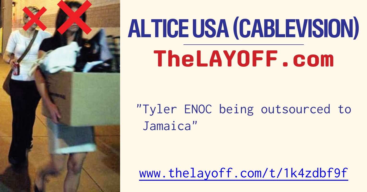 Tyler ENOC being outsourced to Jamaica - post regarding Altice USA ...