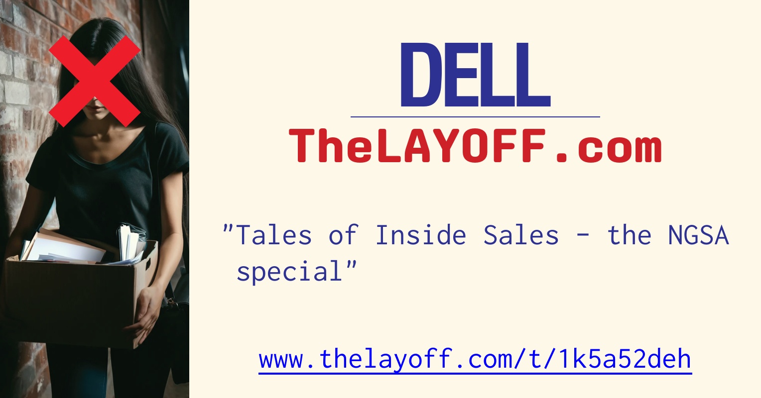 Tales of Inside Sales - the NGSA special - post regarding Dell Inc. layoffs