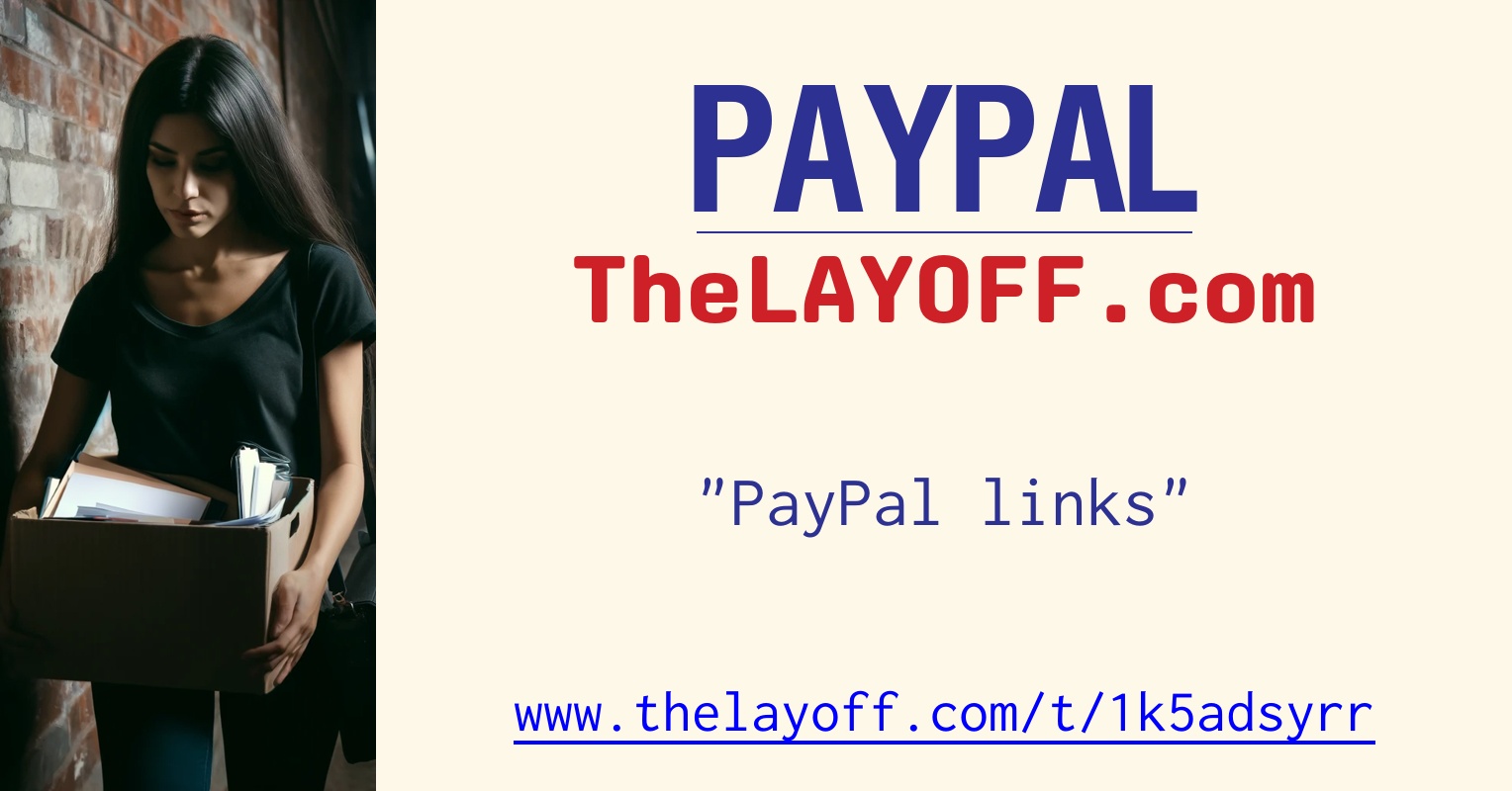 PayPal links - post regarding PayPal layoffs
