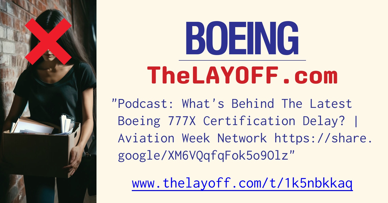 Podcast: What's Behind The Latest Boeing 777X Certification Delay ...