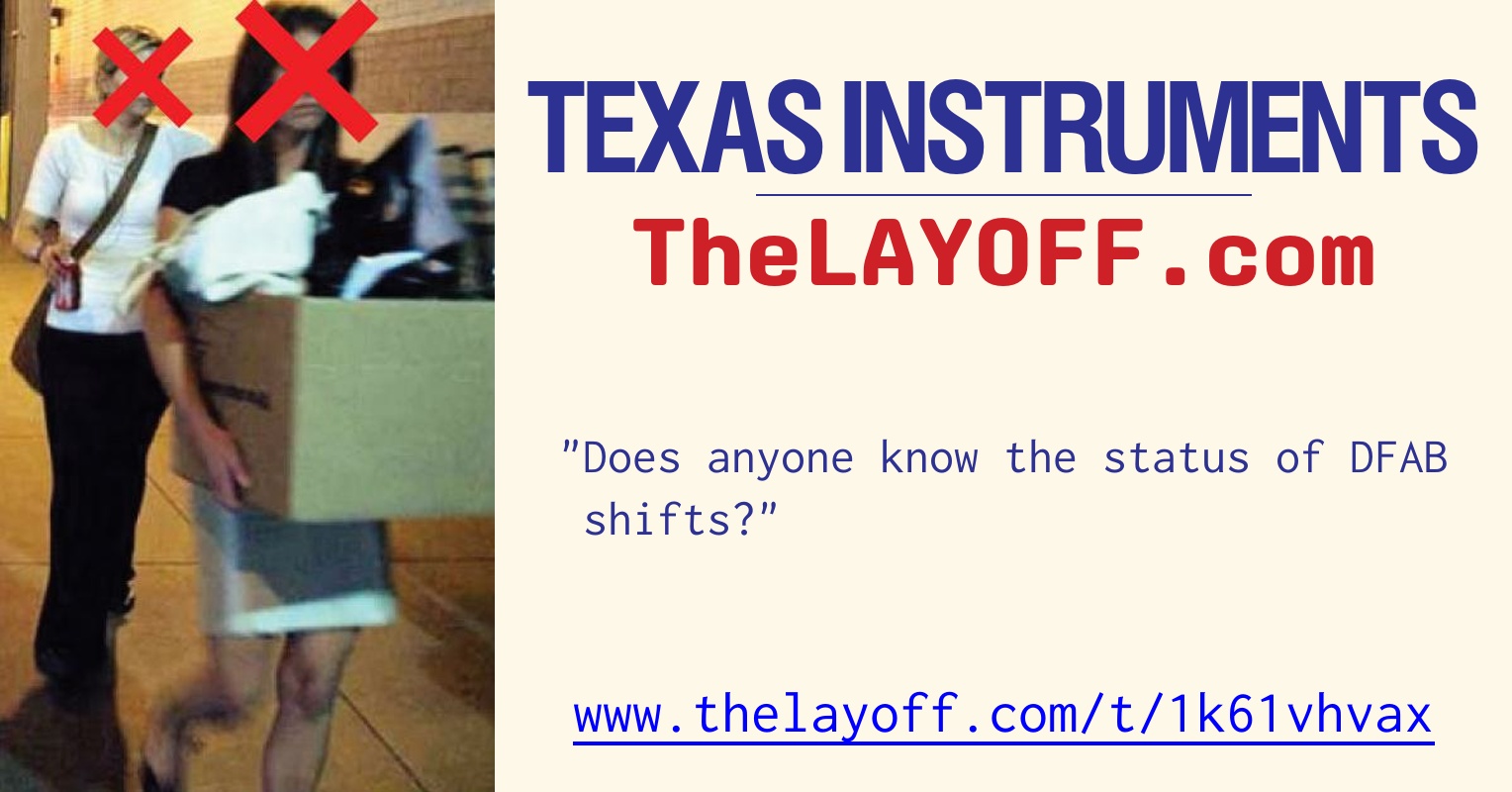 Does anyone know the status of DFAB shifts? - post regarding Texas ...