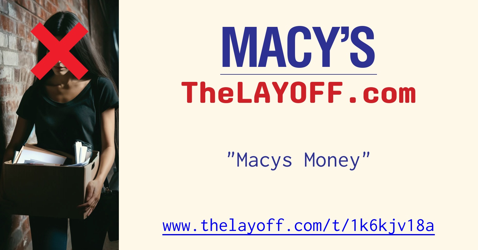 Macys Money - post regarding Macy's Inc. layoffs