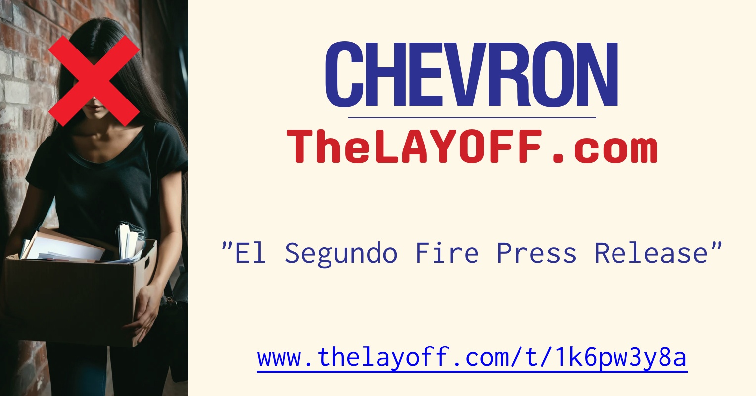 El Segundo Fire Press Release - post regarding Chevron Corp. layoffs