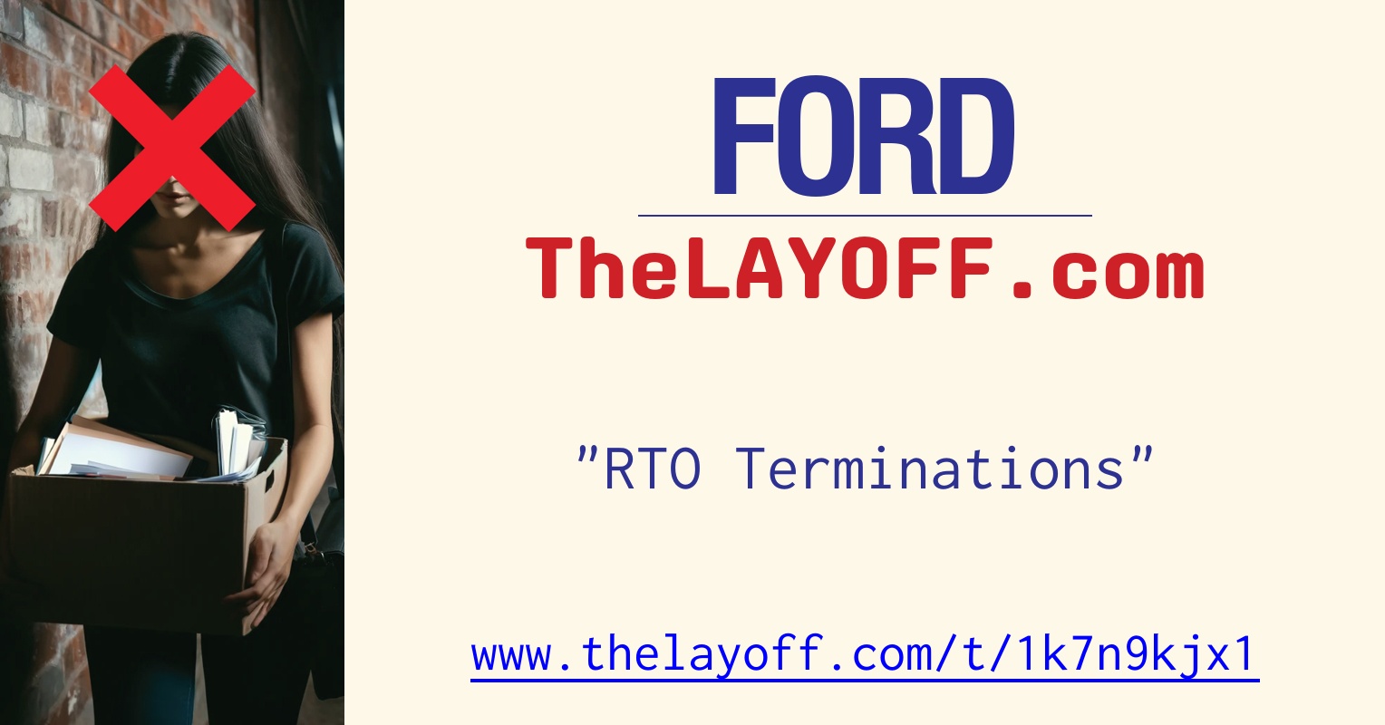 RTO Terminations - post regarding Ford layoffs