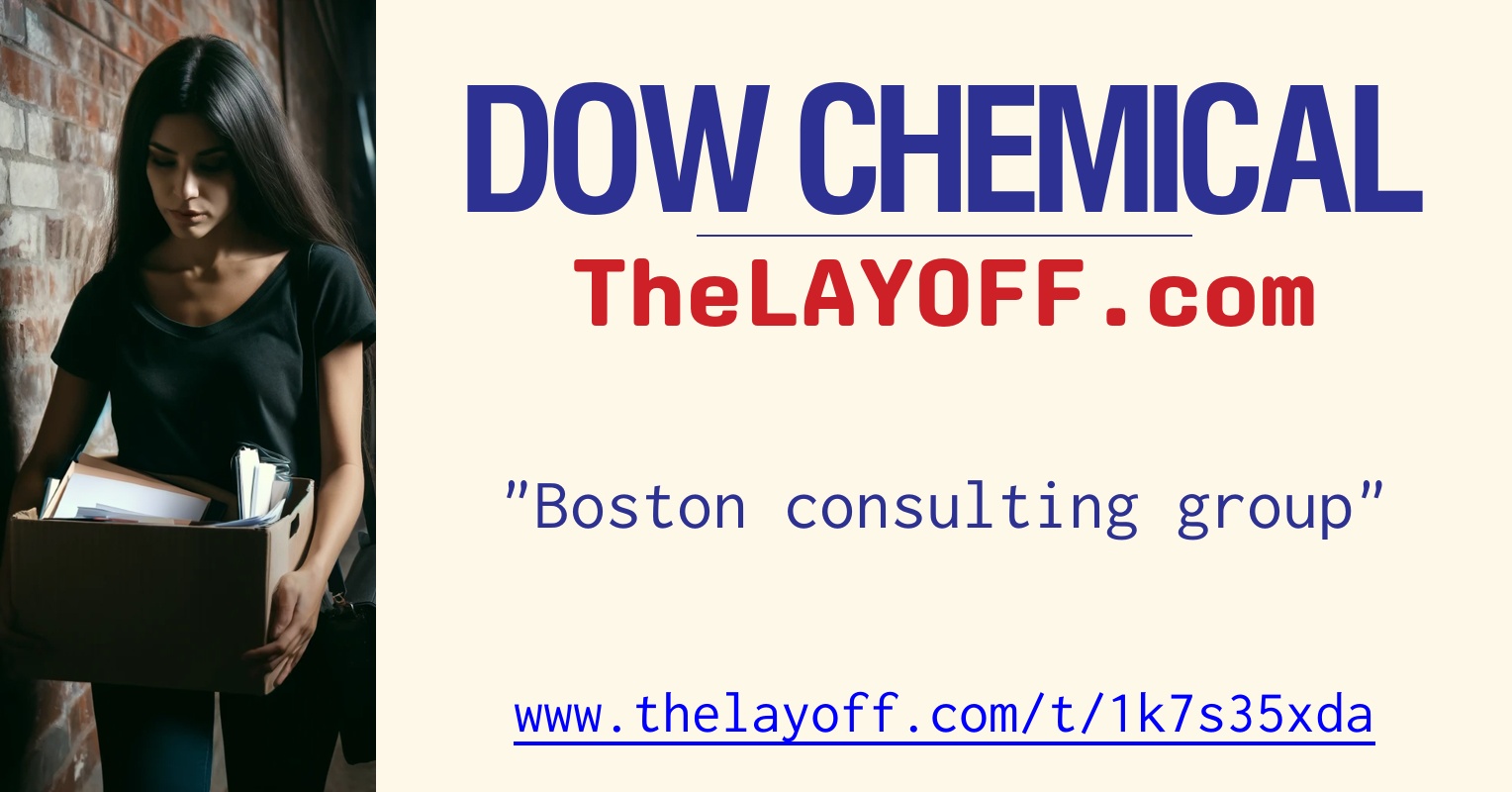 Boston consulting group - post regarding Dow Chemical Co. layoffs