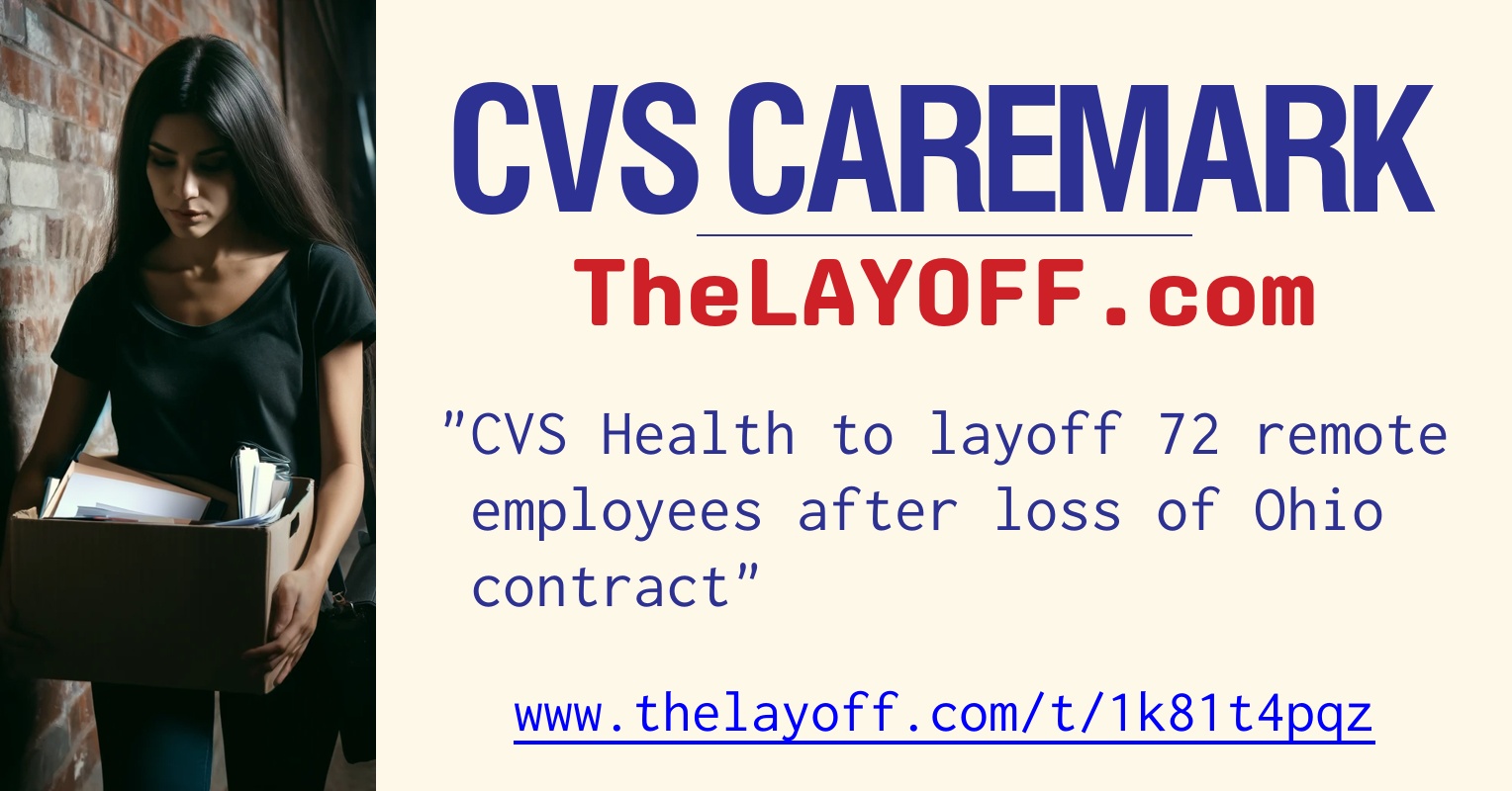 CVS Health to layoff 72 remote employees after loss of Ohio contract ...