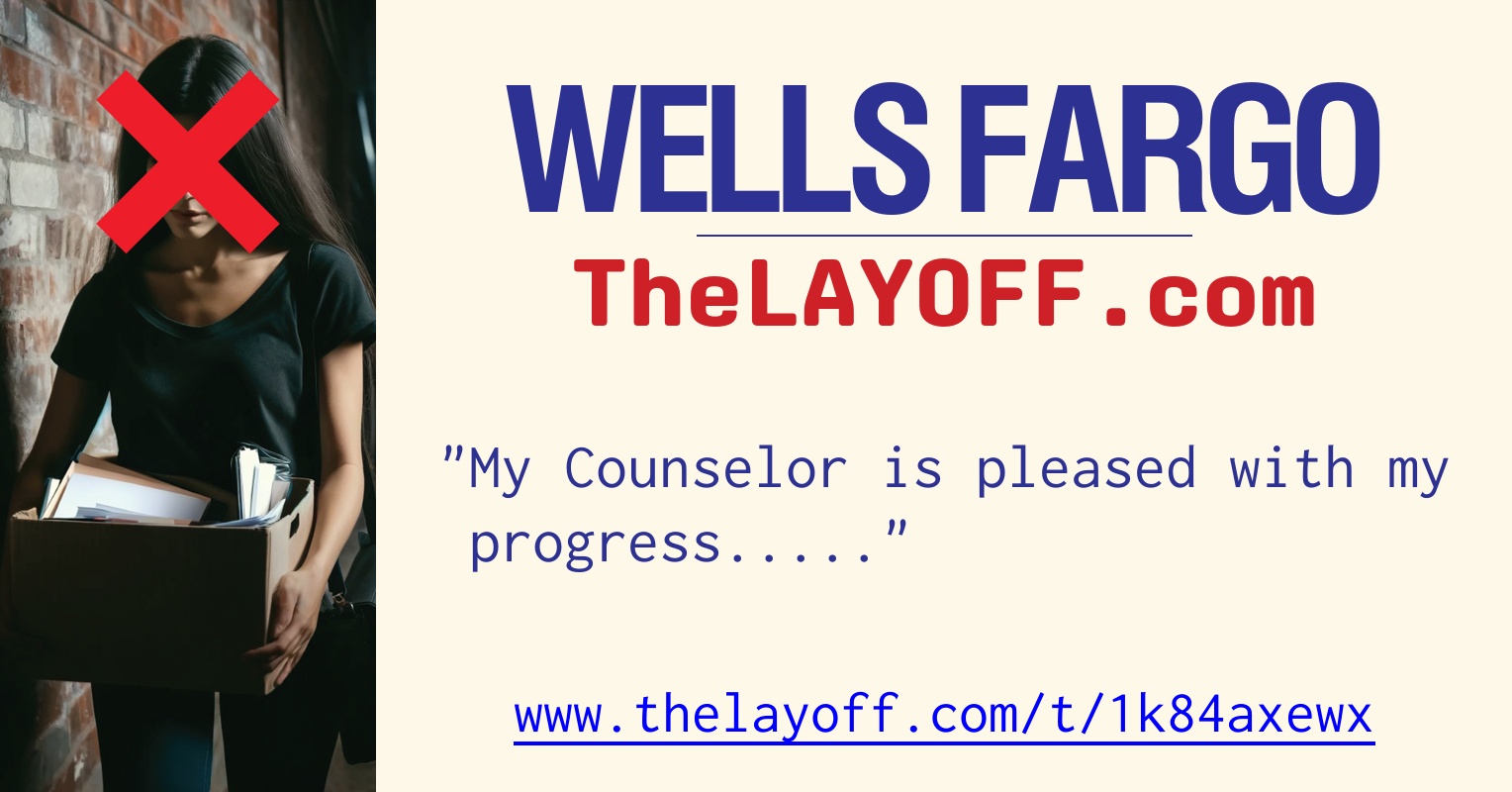 My Counselor is pleased with my progress..... - post regarding Wells ...