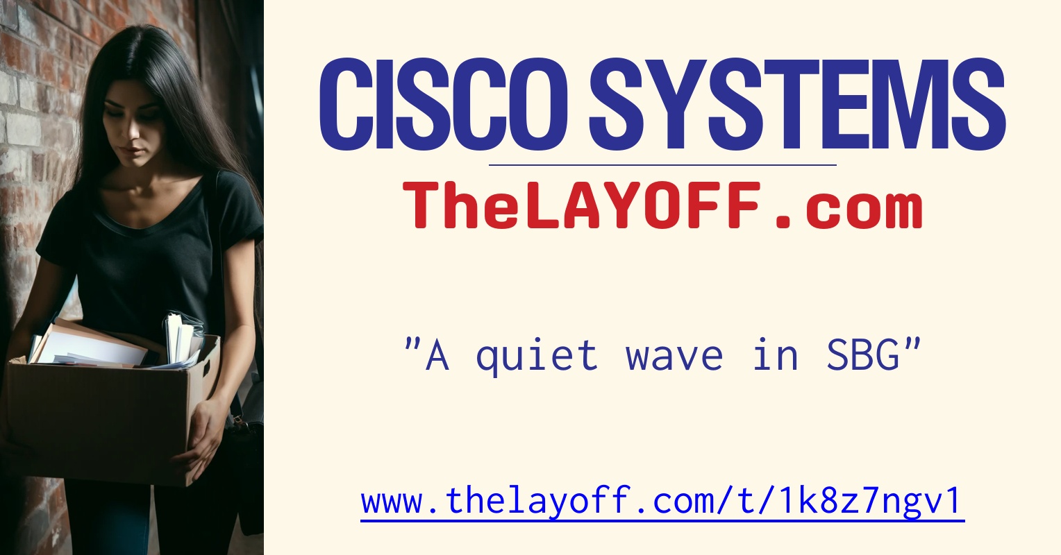 A quiet wave in SBG - post regarding Cisco Systems Inc. layoffs