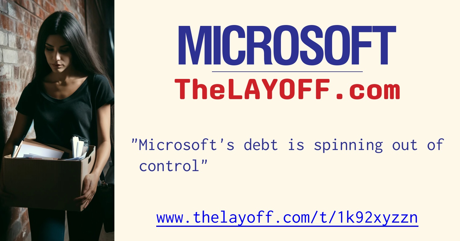 Microsoft's debt is spinning out of control - post regarding Microsoft ...