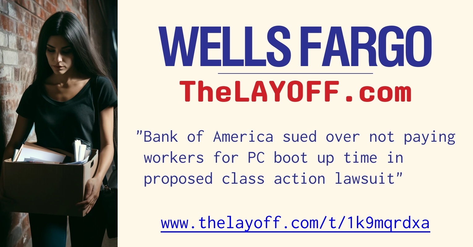 Bank of America sued over not paying workers for PC boot up time in ...