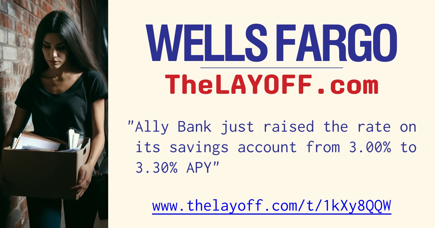 Ally Bank just raised the rate on its savings account from 3.00% to 3. ...