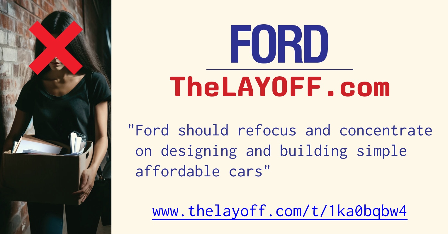Ford should refocus and concentrate on designing and building simple ...